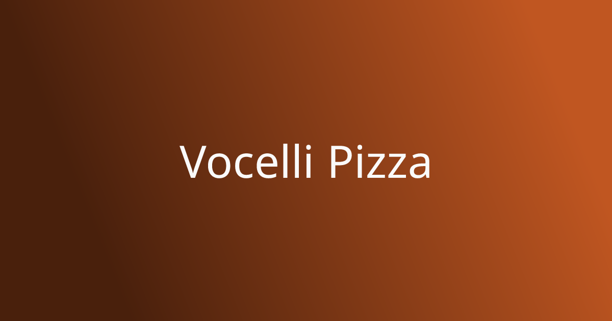 Order Authentic Pizza Online | Vocelli Pizza - Pickup or Delivery Available